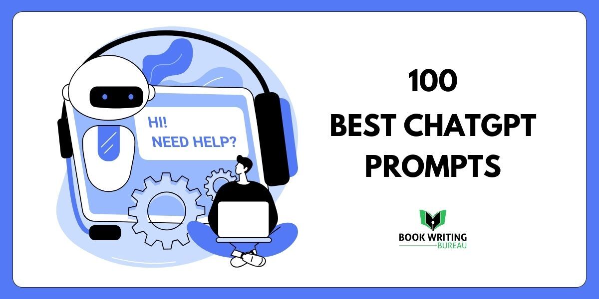 100 Best ChatGPT Prompts for Every Situation in 2024
